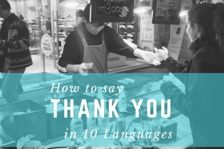 How To Say Thank You In 10 Languages Lattes Runways how-to-say-thank-you-in-10-languages-lattes-runways